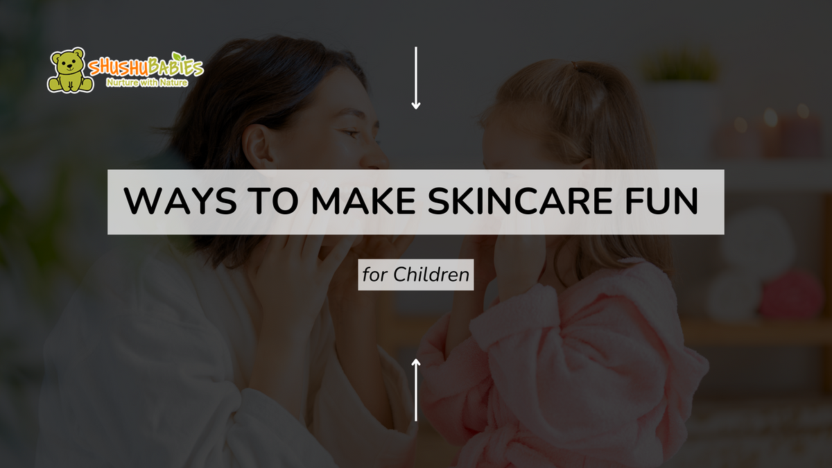 Fun and Creative Ways to Get Kids to Take Care of Their Skin – ShuShu ...