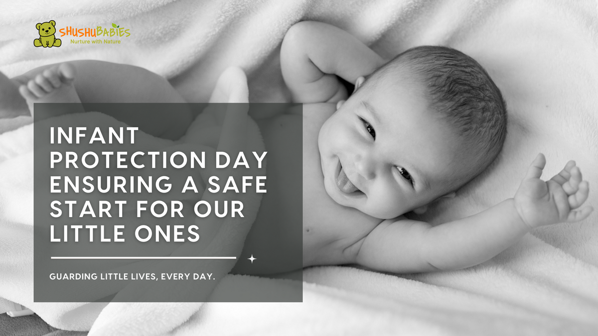 Infant Protection Day: Ensuring a Safe Start for Our Little Ones ...